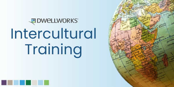 Dwellworks Intercultural Training